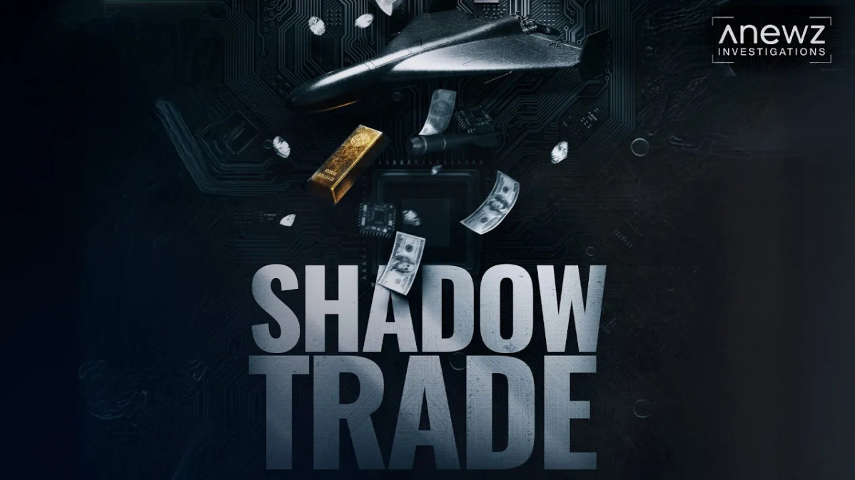 Shadow Trade steps into the shadows of the global economy | AnewZ